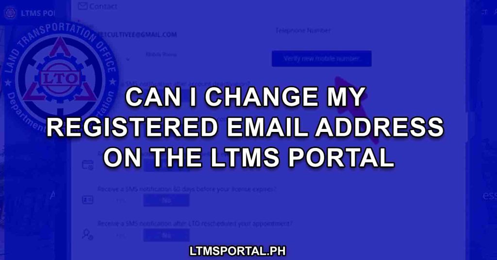 Can I Change my Registered Email Address on the LTMS Portal? - LTMS ...